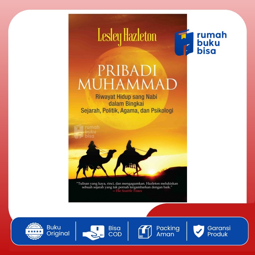 Jual Pribadi Muhammad Riwayat Hidup sang Nabi dalam Bingkai Sejarah, Politik, Agama, dan ...