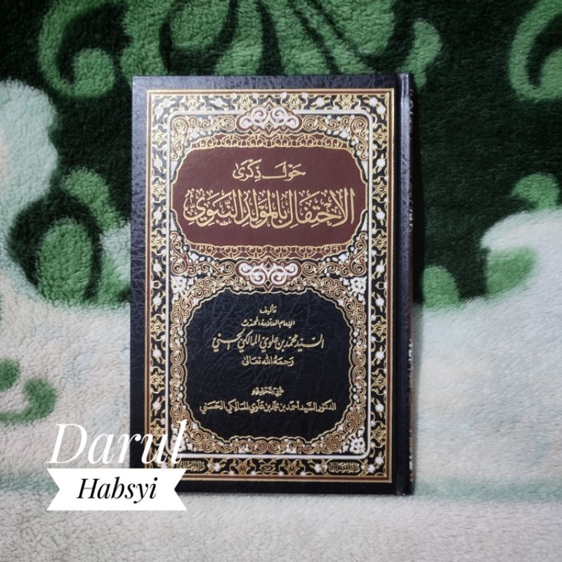 Jual Buku Kitab Haula dzikrol Ihtifal Bil Maulid An Nabawi - Sayyid ...