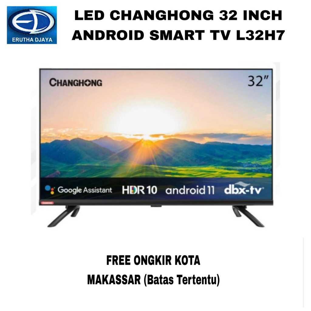 Jual LED CHANGHONG 32 INCH ANDROID SMART TV L32H7 | Shopee Indonesia