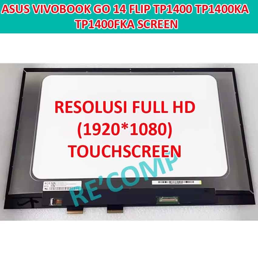 Jual LAYAR LCD ASUS VIVOBOOK GO 14 FLIP 14 TP1400 TP1400K TP1400KA FULL ...