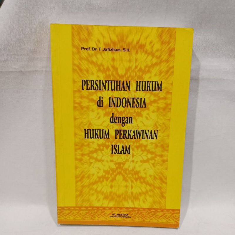 Jual Buku Persintuhan Hukum Di Indonesia Dengan Hukum Perkawinan Islam -Prof. Dr. T. Jafizham. S ...
