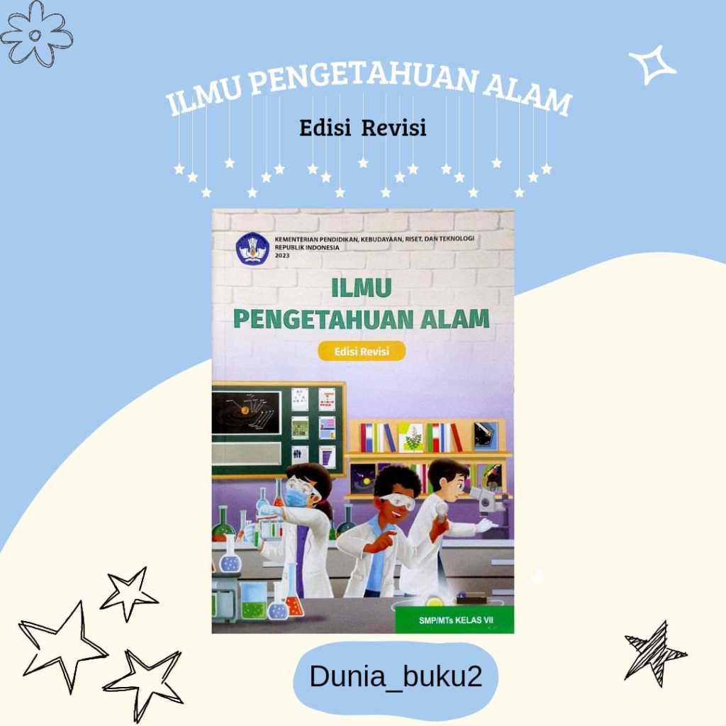 Jual BUKU SISWA ILMU PENGETAHUAN ALAM (IPA) KELAS 7 EDISI REVISI KURIKULUM PENGGERAK-MERDEKA SMP ...