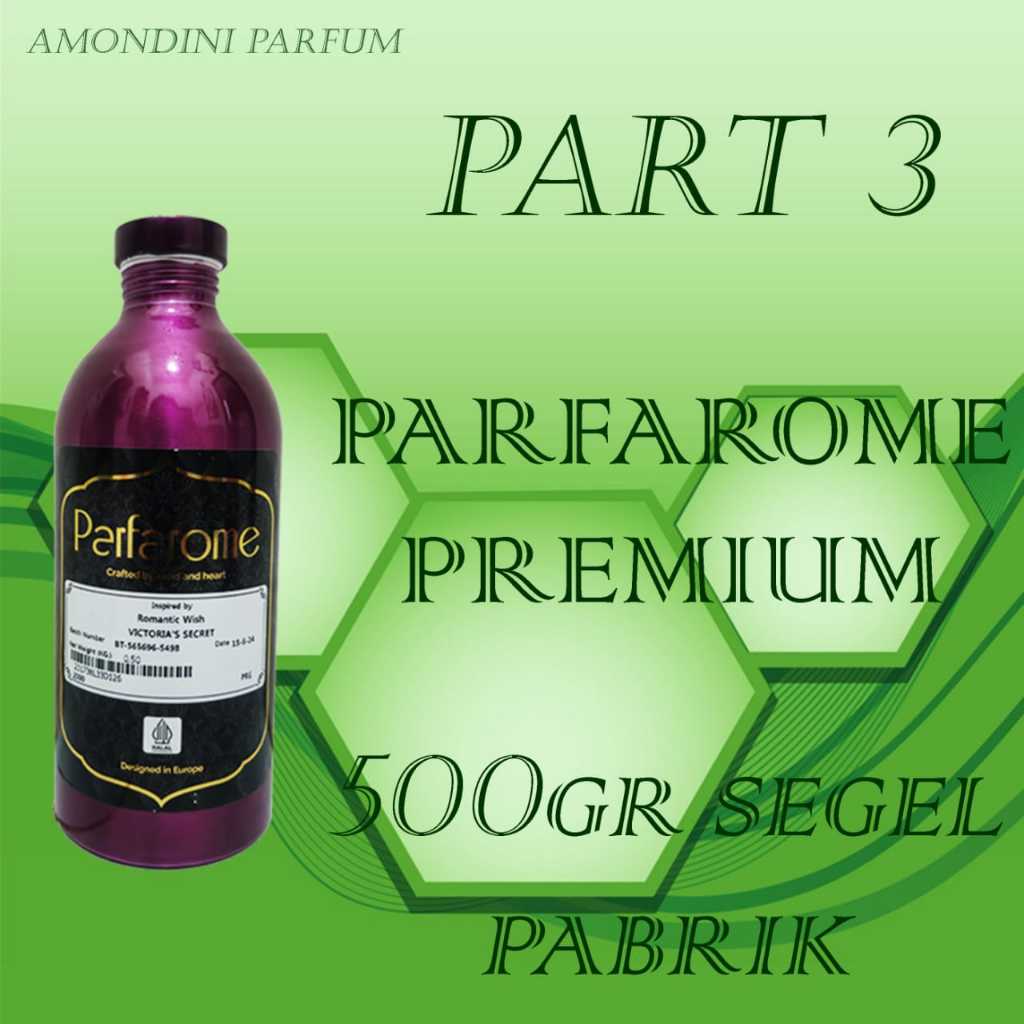 Jual PARFAROME PREMIUM 500GR SEGEL PART 1 | Shopee Indonesia