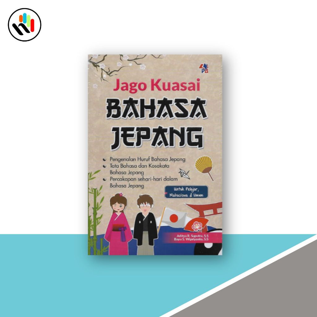 Jual Buku Bahasa Jepang : Jago Kuasai Bahasa Jepang - Pustaka Baru Press | Shopee Indonesia