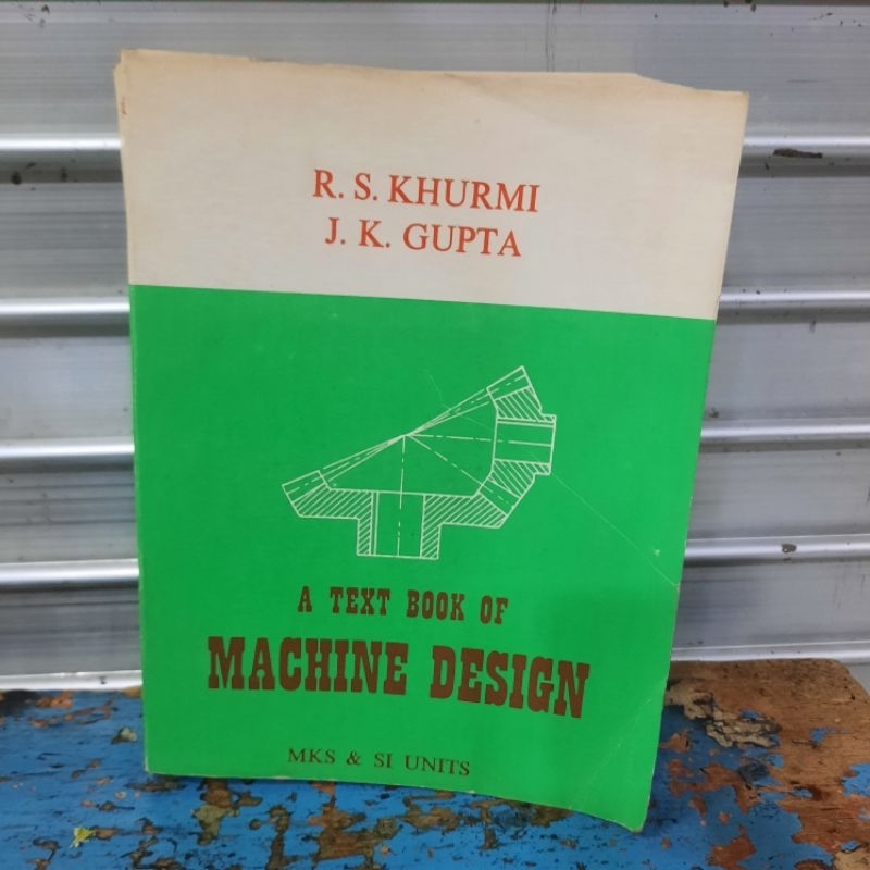 Jual A TEXT BOOK OF MACHINE DESIGN OLEH R S KHURMI DAN J K GUPTA ...