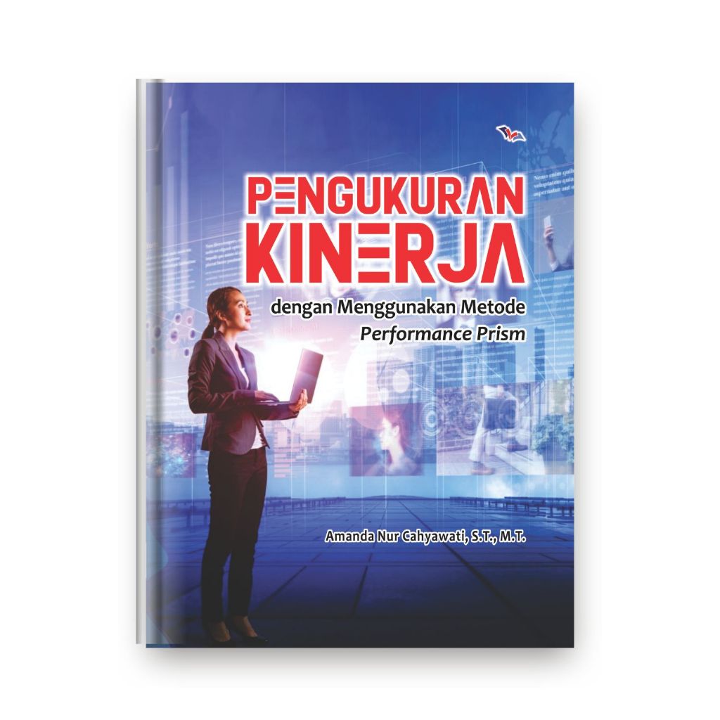 Jual Pengukuran Kinerja dengan Menggunakan Metode Performance Prism ...