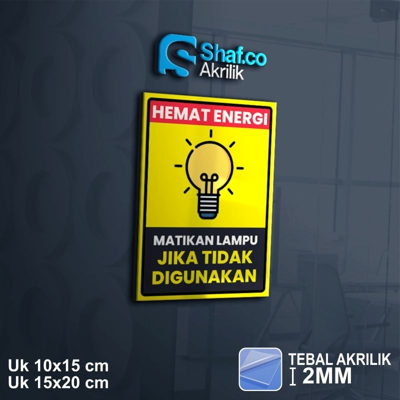 Jual AKRILIK SIGN BOARD MATIKAN LAMPU JIKA TIDAK DIGUNAKAN // ACRYLIC ...