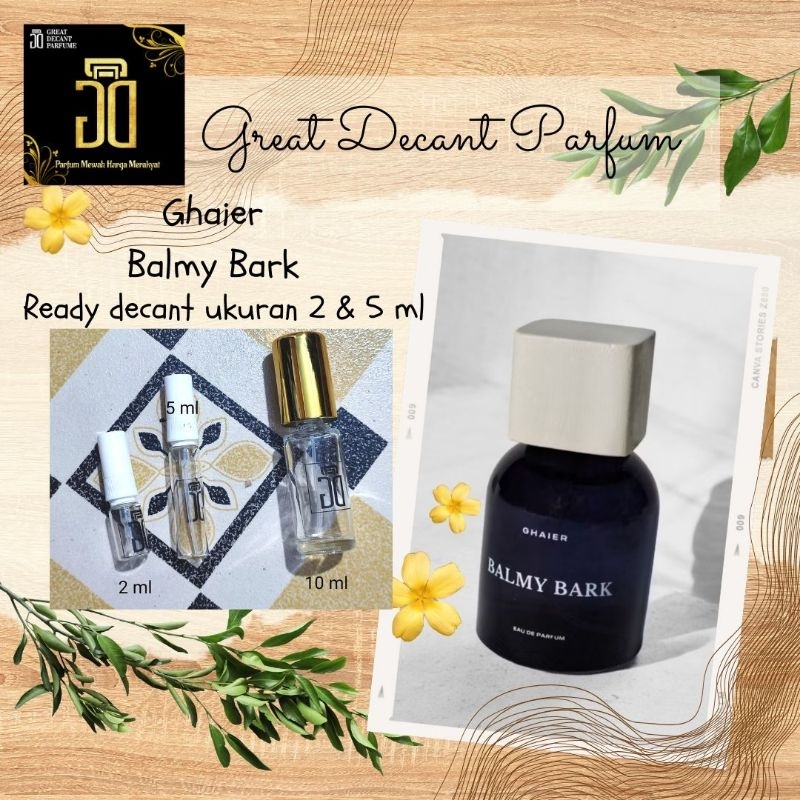 Jual Balmy Bark Ghaier Parfum Decant | Shopee Indonesia