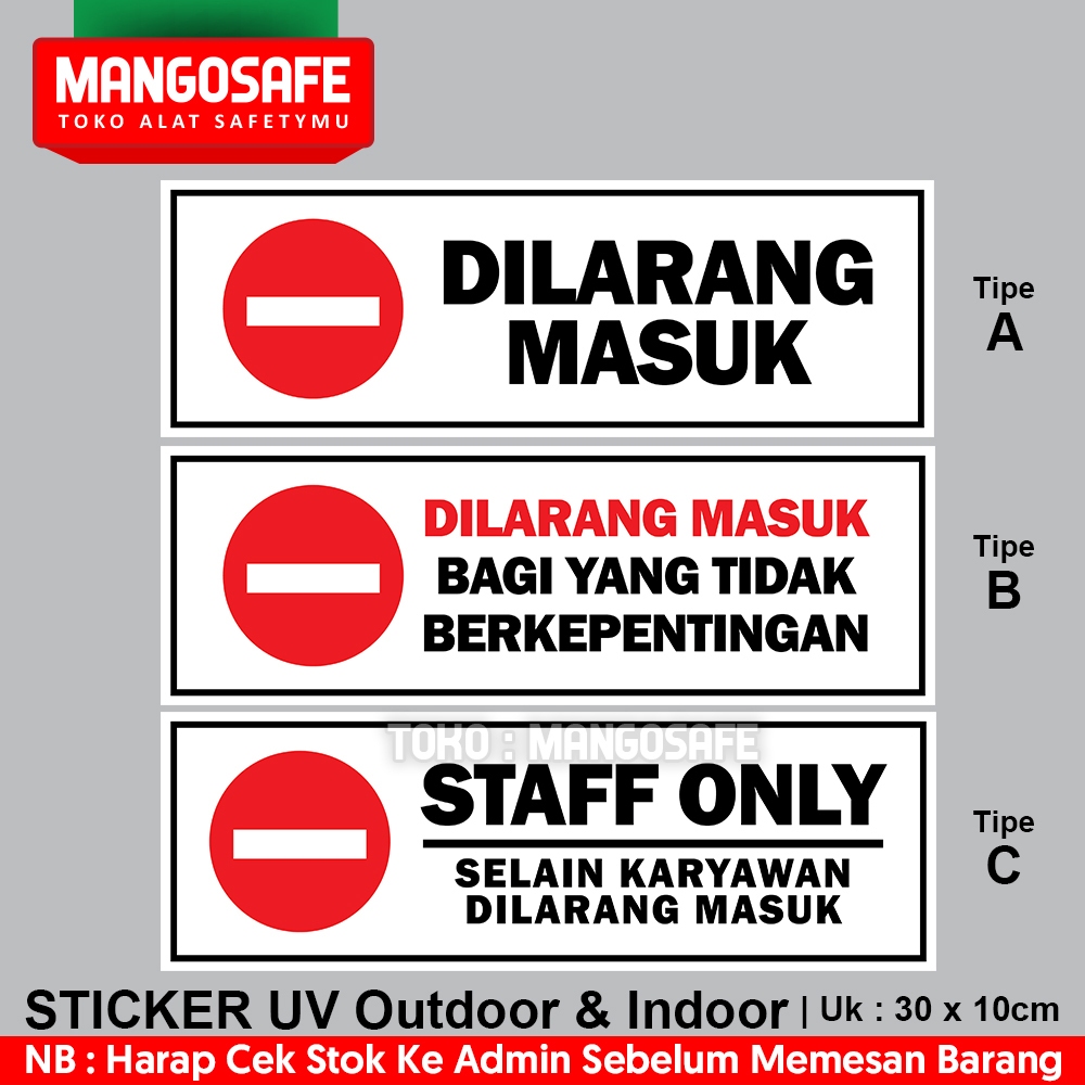Jual Stiker Dilarang Masuk Bagi yang tidap Berkepentingan STAFF ONLY ...