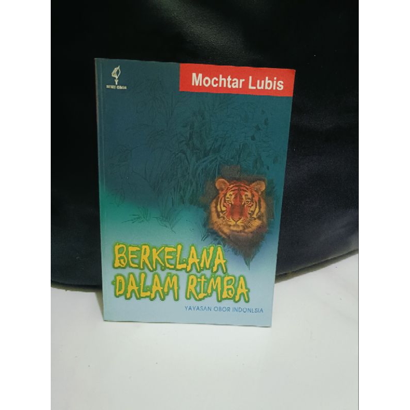 Jual Buku original Mochtar Lubis berkelana dalam rimba | Shopee Indonesia