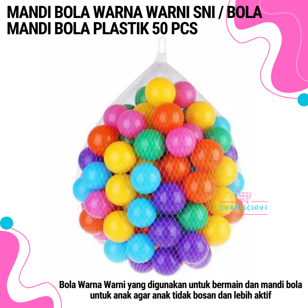 Jual Mandi Bola Warna Warni SNI / Bola Mandi Bola Plastik 50 pcs ...