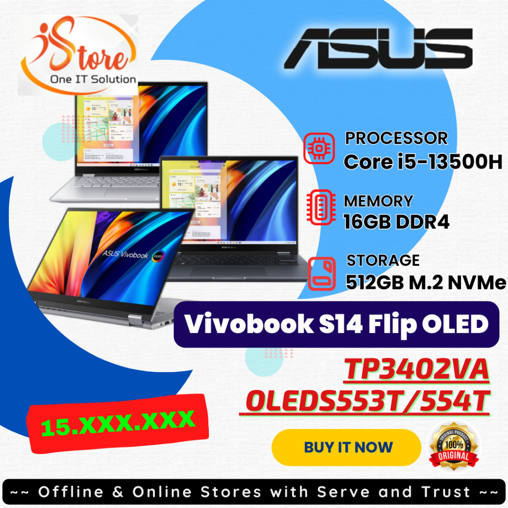 Jual Asus Vivobook S14 Flip OLED TP3402VA-OLEDS554T /Core i5-13500H/16GB/512GB SSD/14″ 2.8K ...