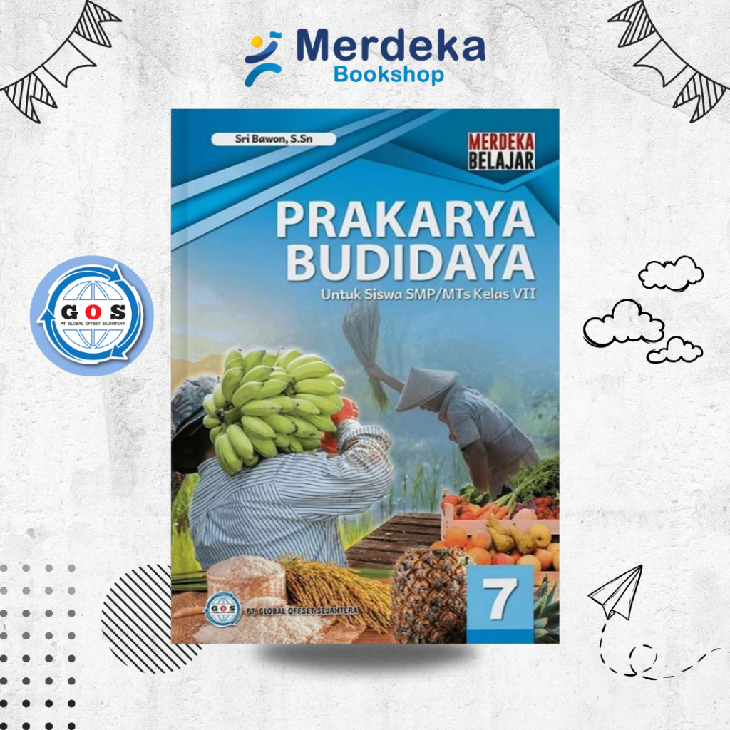 Jual Buku Siswa Prakarya Budi Daya SMP/MTs Kelas 7 Kurikulum Merdeka - GOS | Shopee Indonesia