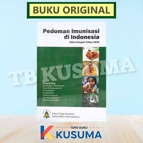 Jual BUKU IDAI PEDOMAN IMUNISASI DI INDONESIA EDISI 7 TAHUN 2024 - ORIGINAL - IDAI | Shopee ...