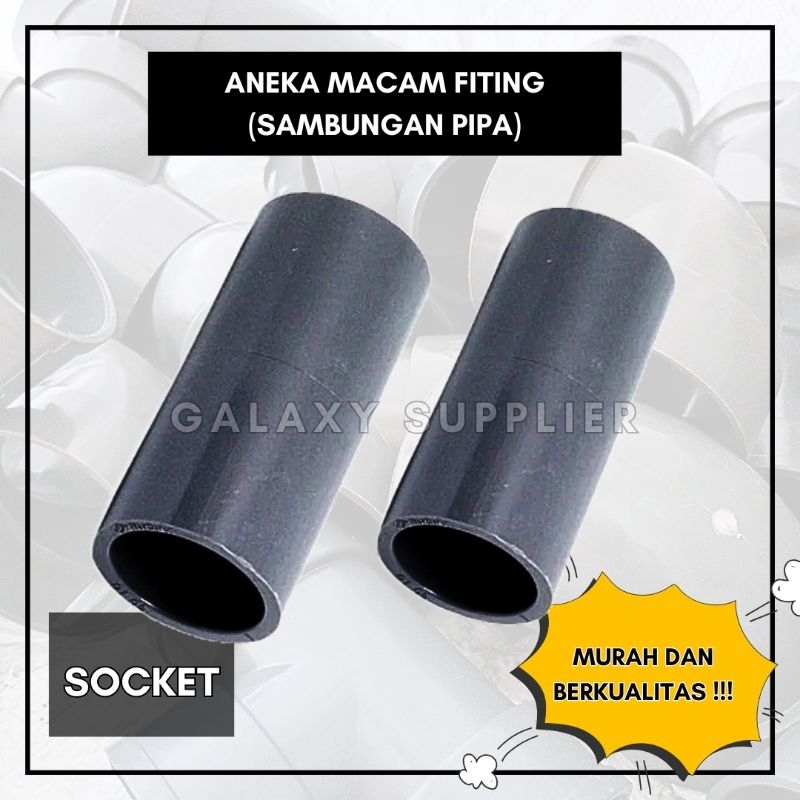 Jual SOCKET/SOK PIPA/SAMBUNGAN PIPA LURUS UKURAN LENGKAP TEBAL ...