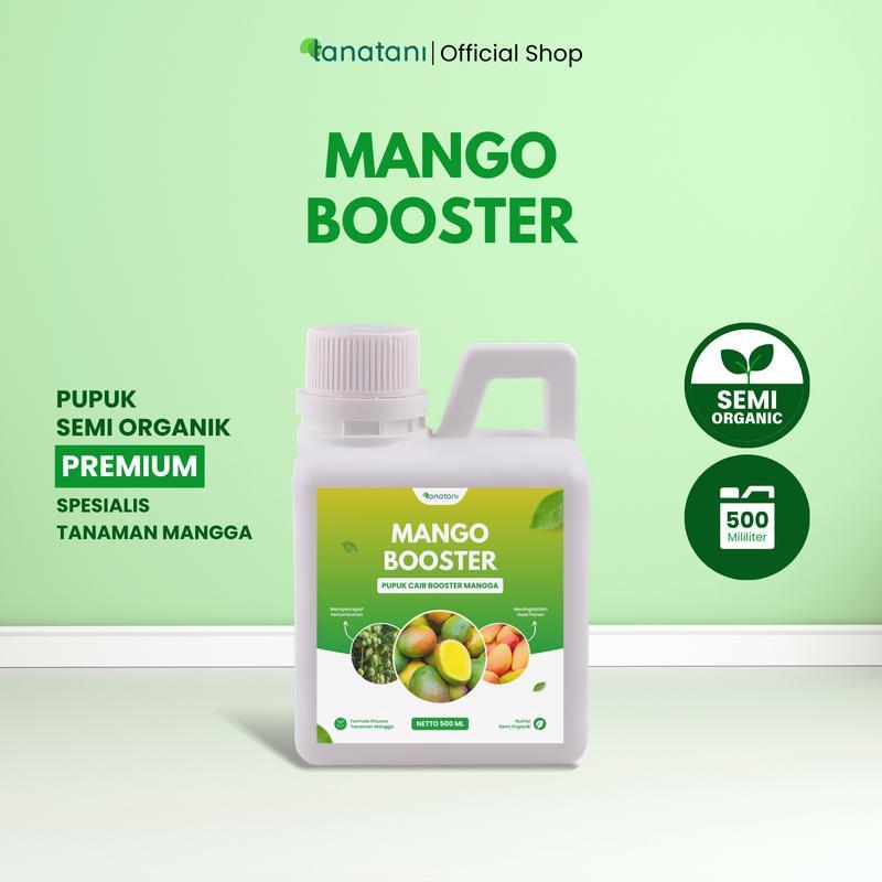 Jual [TANATANI] - MANGO BOOSTER 500 ML - Pupuk Cair dan ZPT untuk Stimulan Pembuahan Tanaman ...