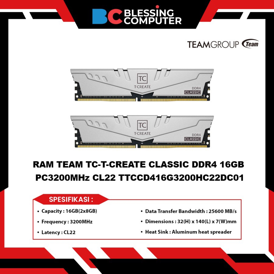 Jual RAM TEAM TC-T-CREATE CLASSIC DDR4 16GB PC3200MHz CL22 ...