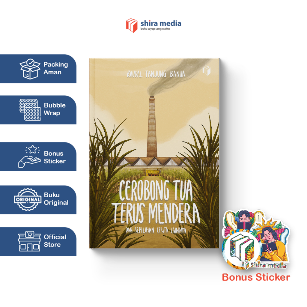 Jual Shira Media - Cerobong Tua Terus Mendera - Raudal Tanjung Banua ...