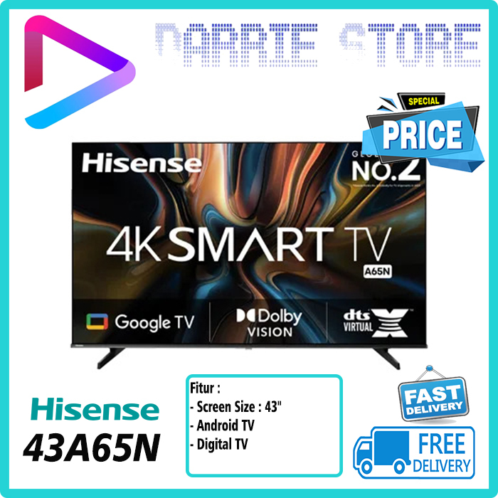 Jual HISENSE 43A65N SMART GOOGLE ANDROID TV 43 INCH UHD 4K 43A65 ...