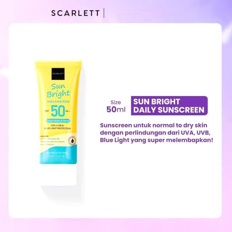 Jual Scarlett Sun Bright Daily Sunscreen SPF 50 PA+++ 50ml | Shopee Indonesia