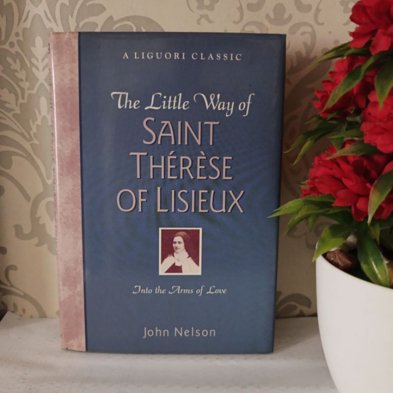 Jual ORIGINAL BUKU IMPORT - THE LITTLE WAY OF SAINT THERESE OF LISIEUX ...