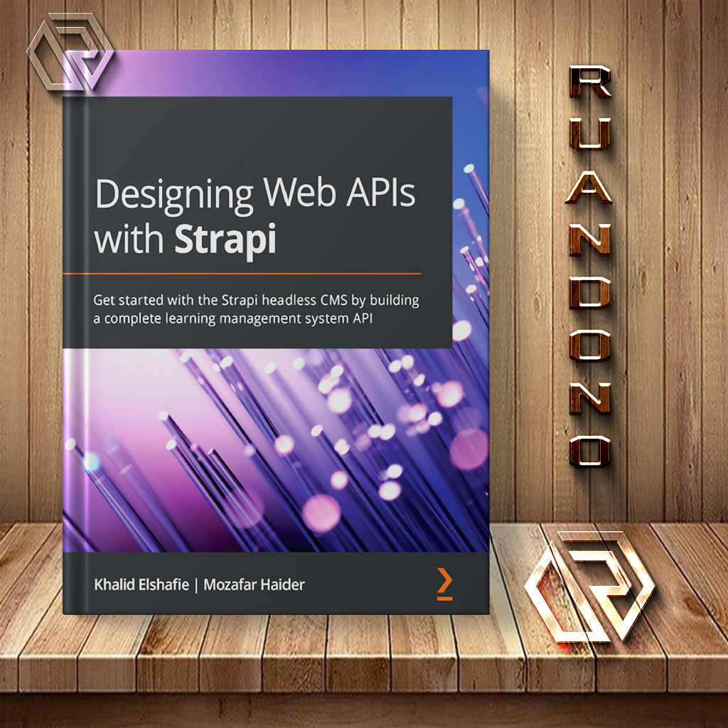 Jual Designing Web APIs with Strapi | Shopee Indonesia
