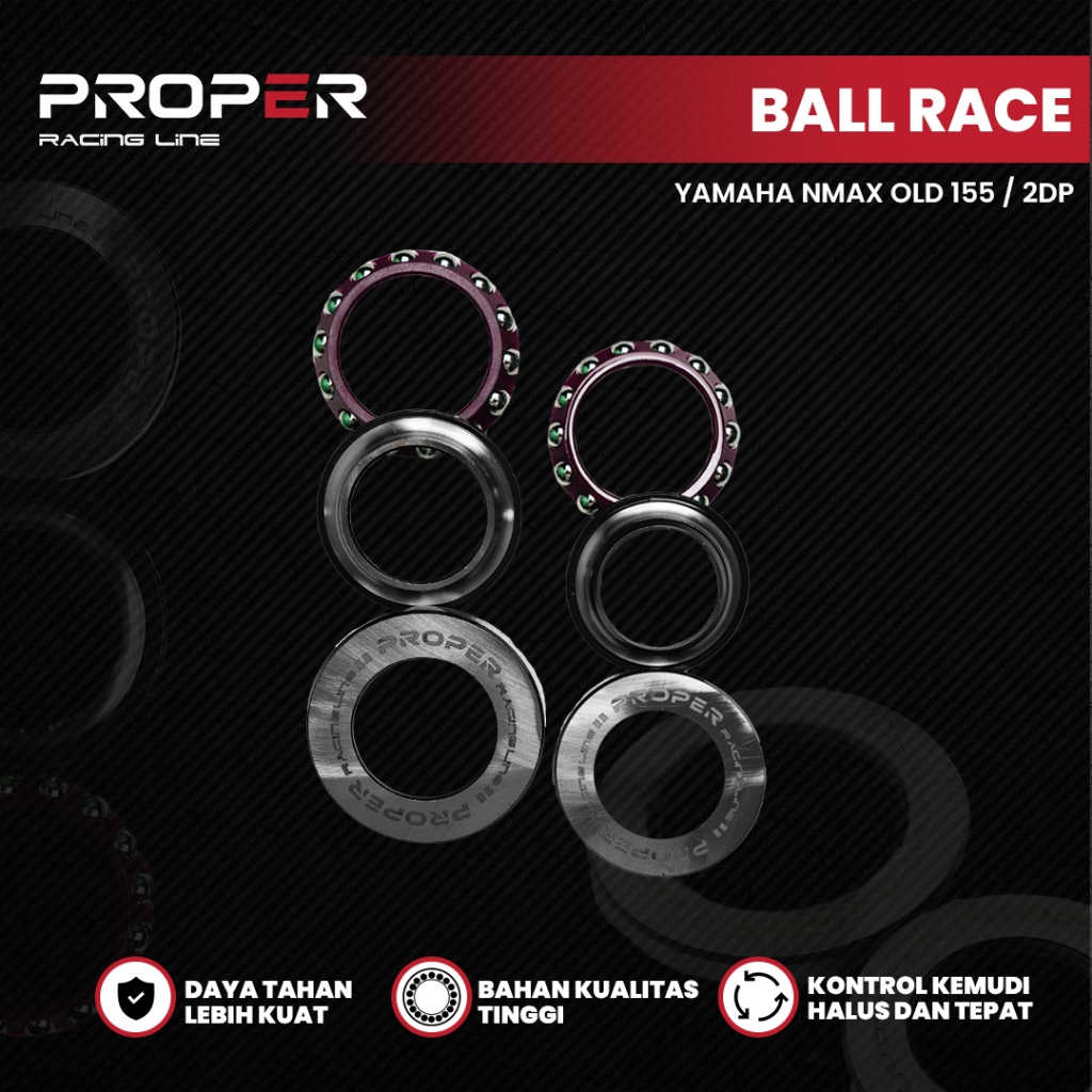 Jual PROPER RACING LINE BALL RACE KOMSTIR NMAX OLD 2DP XEON | Shopee ...