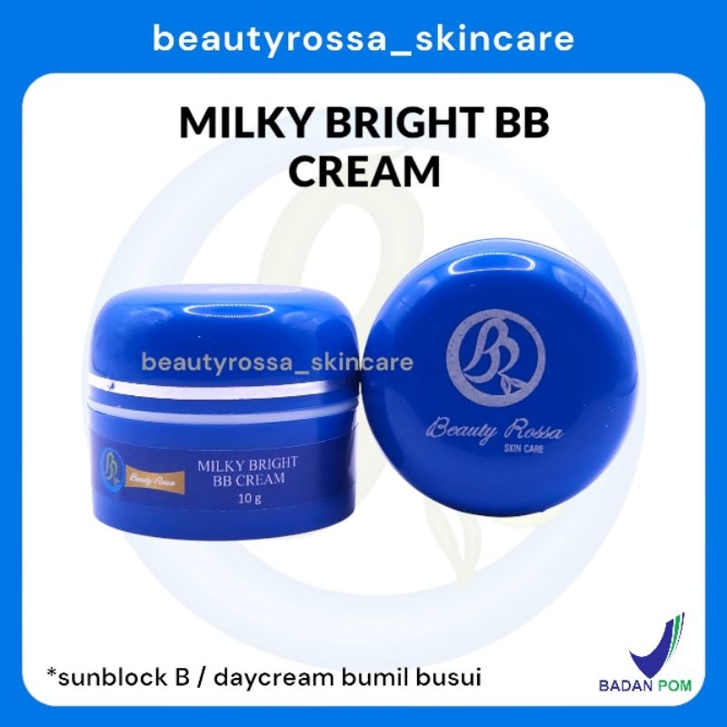 Jual Beauty Rossa - 𝗠𝗶𝗹𝗸𝘆 𝗕𝗿𝗶𝗴𝗵𝘁 𝗕𝗕 (sunblock B) cream pagi bumil busui | Shopee Indonesia