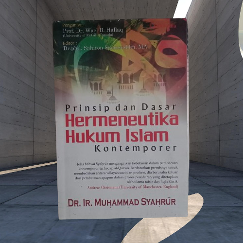 Jual Buku Prinsip dan Dasar Hermeneutika Hukum Islam Kontemporer ...