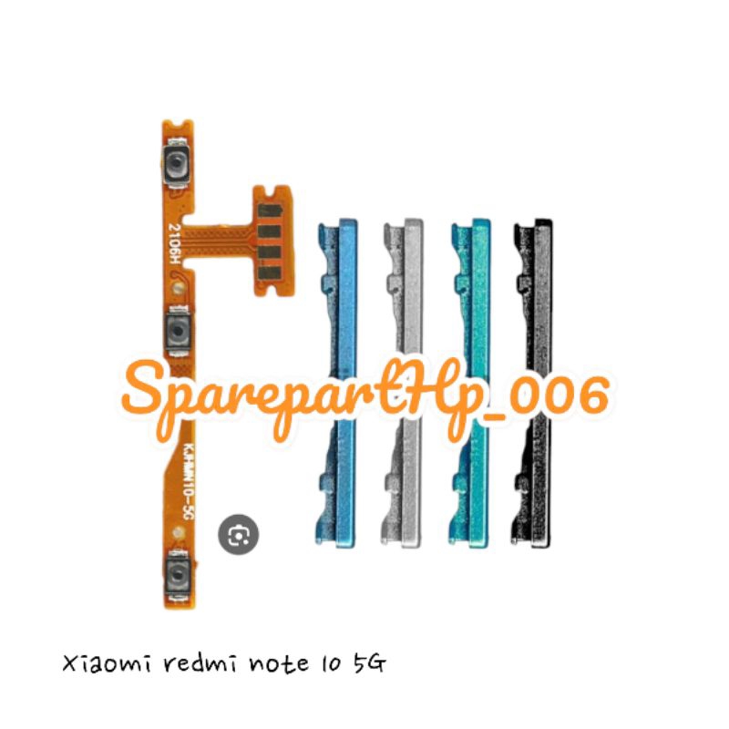 Jual TOMBOL VOLUME + FLEXIBEL ON OFF VOLUME XIAOMI REDMI NOTE 10 5G KOMPLIT SATU SET ORI ...