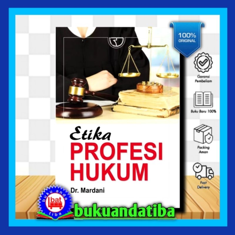 Jual Buku Etika Profesi Hukum - Dr. Mardani | Shopee Indonesia