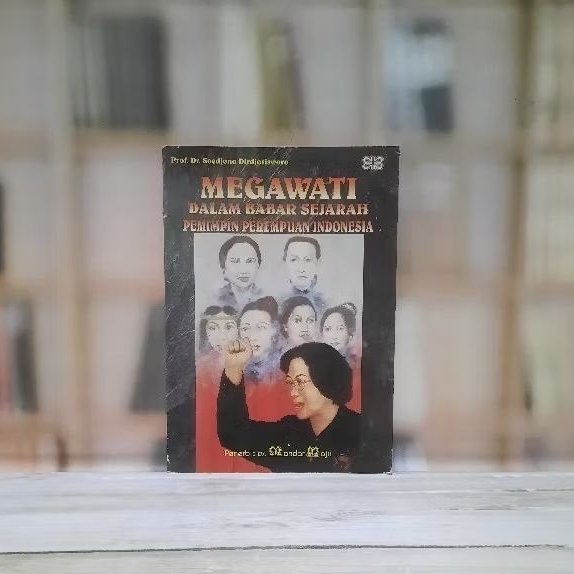 Jual Megawati Dalam Babar Sejarah Pemimpin Perempuan Indonesia ...