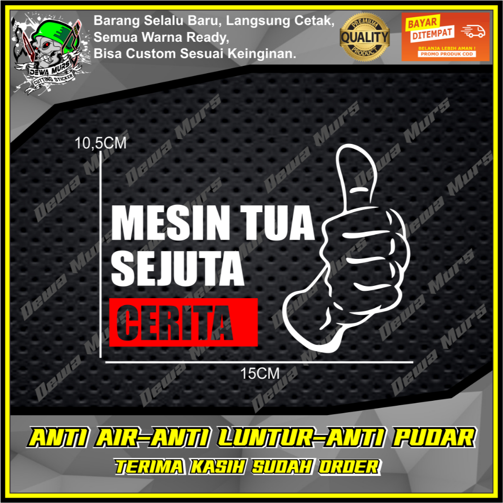 Jual Cutting Sticker MESIN TUA SEJUTA CERITA DUA WARNA Sticker Cocok ...