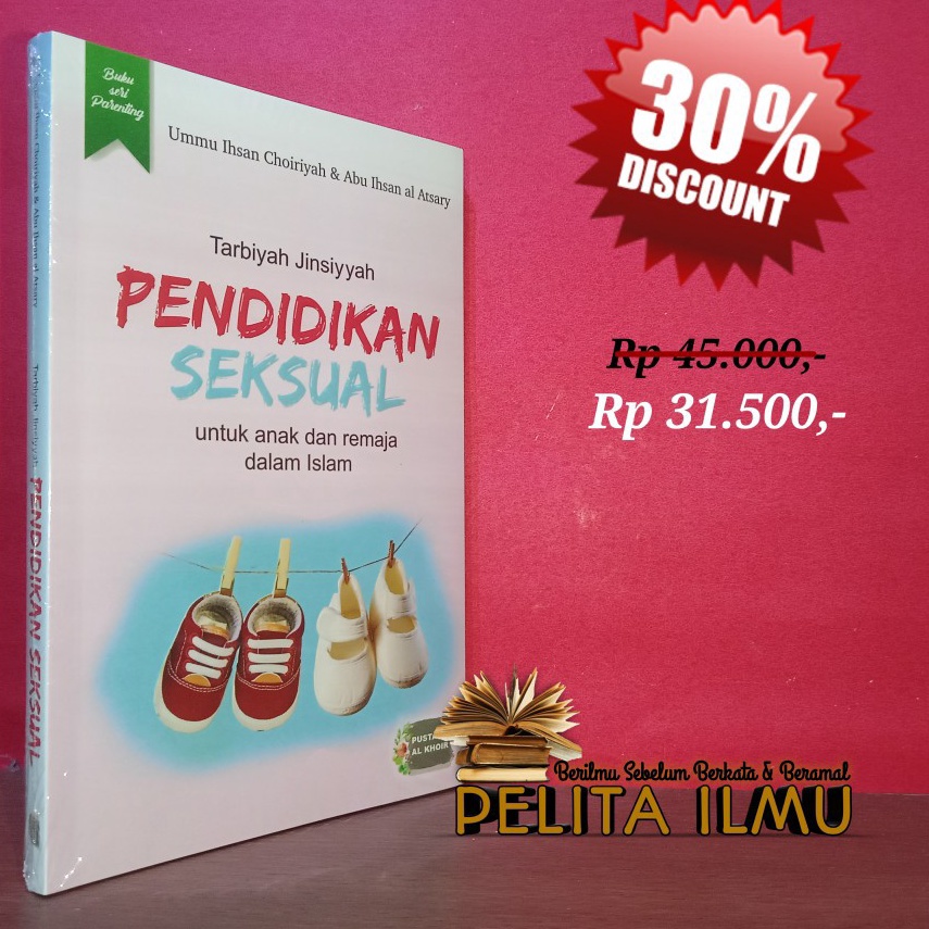 Jual KODE T53T Buku Tarbiyah Jinsiyyah Pendidikan Seksual Untuk Anak Dan Remaja Dalam Islam ...