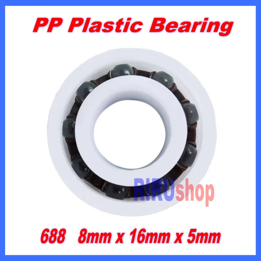 Jual Bearing Polypropylene 688 Anti Karat Bearing Plastik Bearing PP 8X16X5mm | Shopee Indonesia