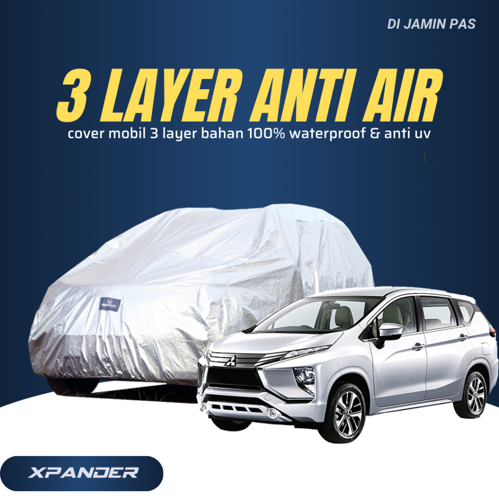 Jual 3 LAPIS EXTRA OUTDOOR PREMIUM Body Cover Mobil xpander Sarung ...