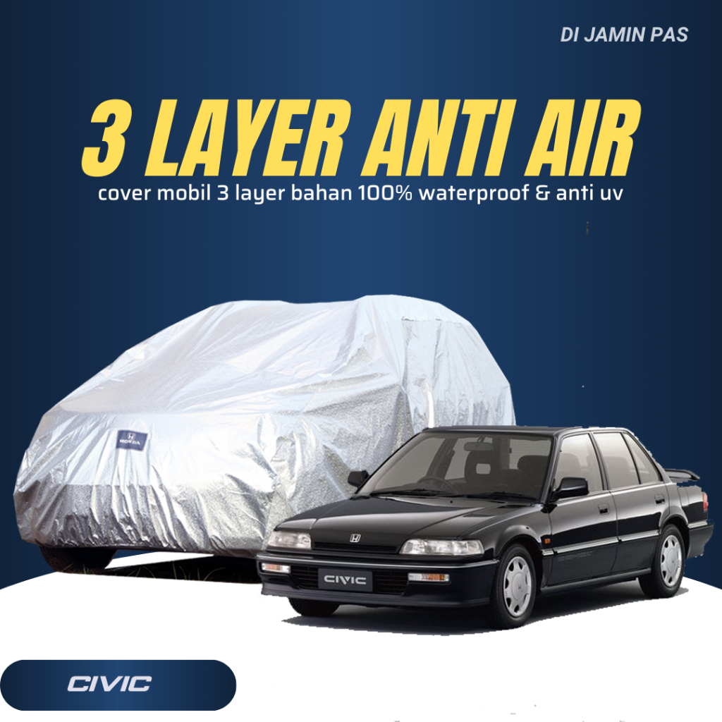 Jual 3 LAYER EXTRA OUTDOOR PREMIUM Body Cover Mobil CIVIC Sarung Mobil ...