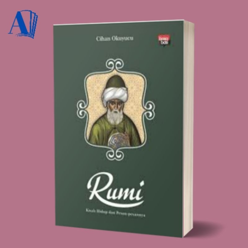 Jual Buku Rumi Kisah Hidup dan Pesan pesannya | Shopee Indonesia