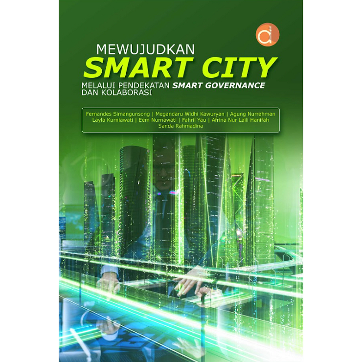 Jual Buku Mewujudkan Smart City Melalui Pendekatan Smart Governance Dan ...