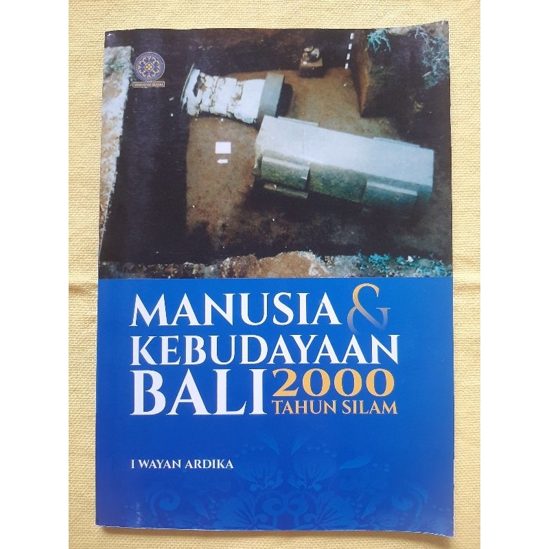 Jual Manusia & Kebudayaan Bali 2000 Tahun Silam karya I Wayan Ardika | Shopee Indonesia