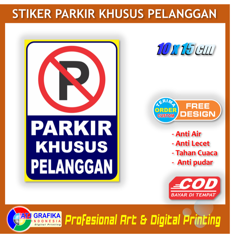 Jual Stiker dilarang parkir khusus pelanggan area bebas kendaraan motor ...