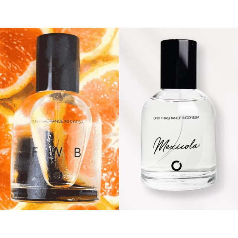 Jual ONIX PARFUME - ONIX FWB ,MEXICOLA( DECANT /SHARE IN JAR ) | Shopee ...
