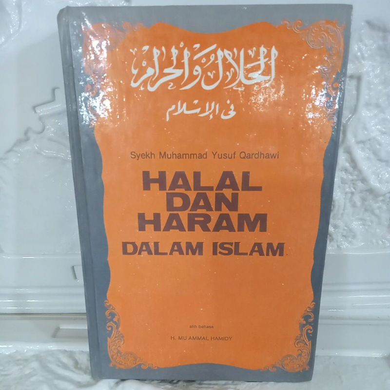 Jual Buku Original HALAL DAN HARAM DALAM ISLAM - SYEKH MUHAMMAD YUSUF QARDHAWI | Shopee Indonesia