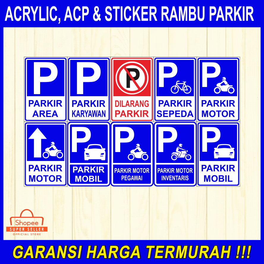 Jual AKRILIK, ACP & STICKER SIGN RAMBU PARKIR 20cmX30cm, 30cm x 40cm ...
