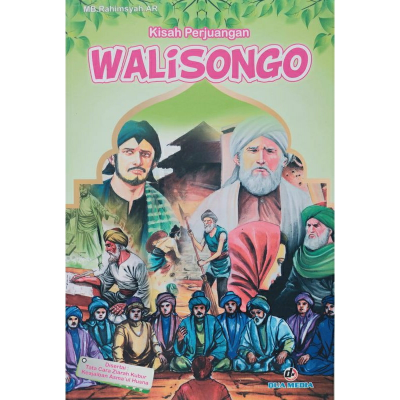 Jual KISAH PERJUANGAN WALI SONGO disertai TATA CARA ZIARAH KUBUR ...