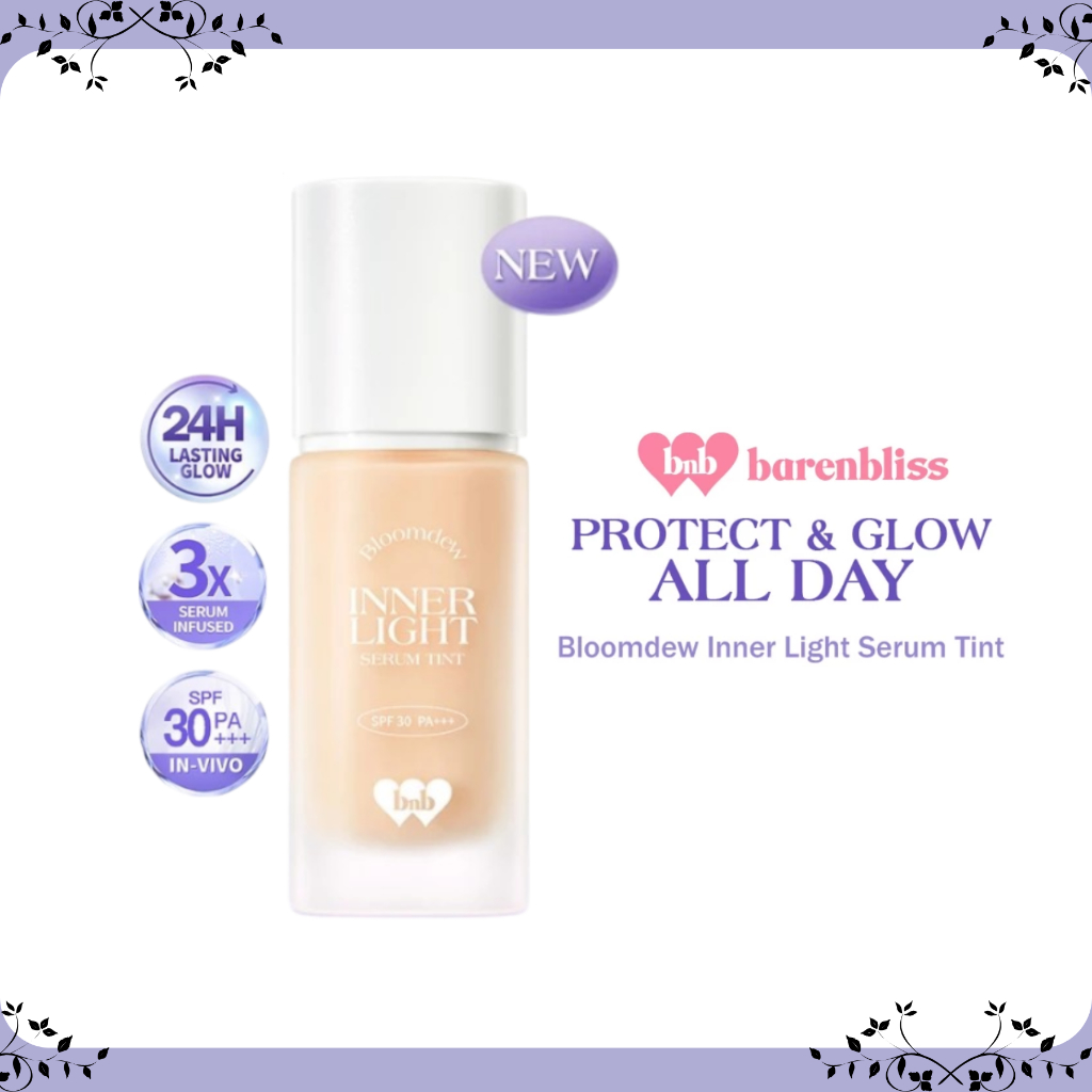 Jual BNB Barenbliss Bloomdew Inner Light Serum Tint SPF 30 PA+++ 30ml / Foundation | Shopee ...