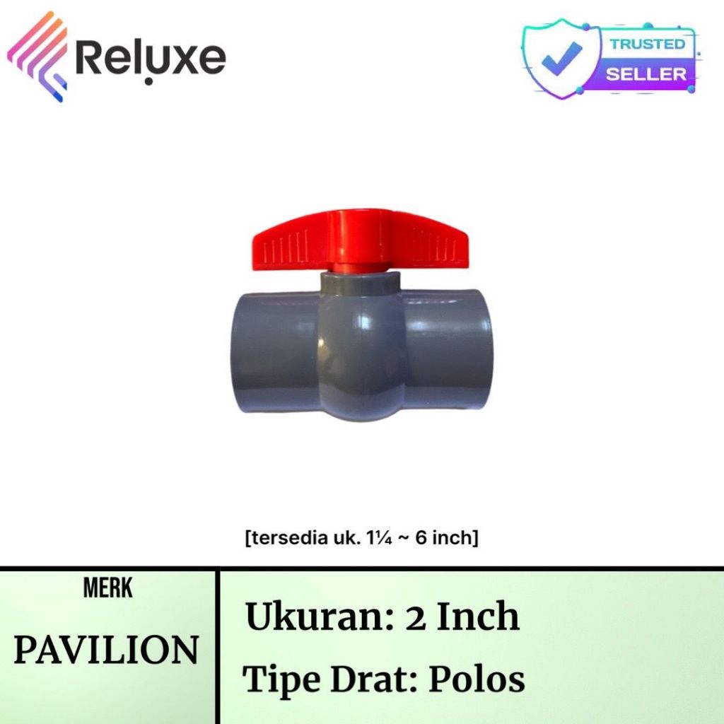 Jual Pavilion Ball Valve / Stop Kran PVC TEBAL Ukuran 2 Inch | Shopee Indonesia