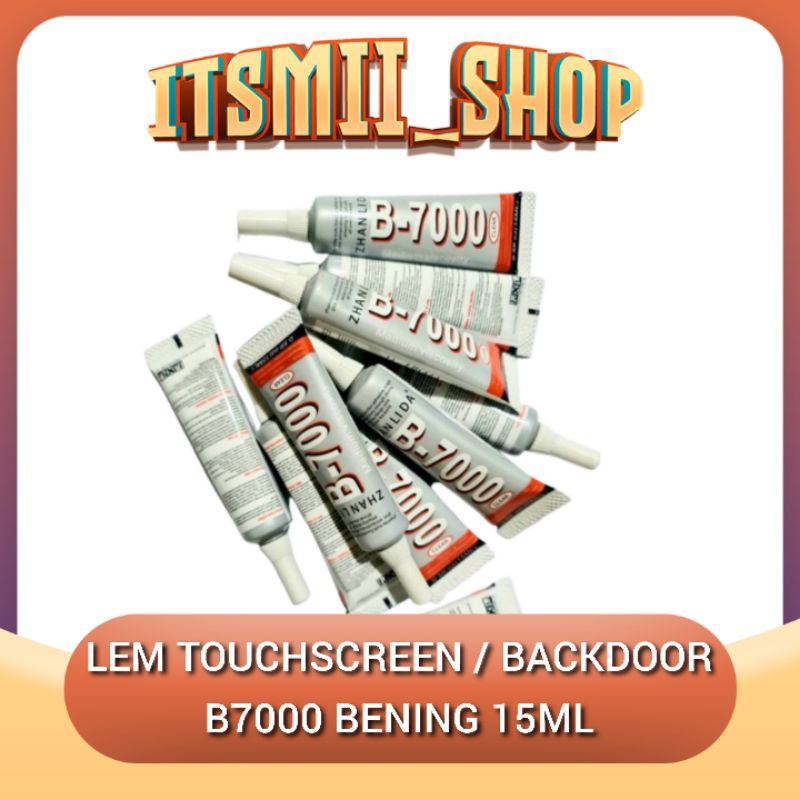 Jual Lem Lcd Touchscreen backdoor B7000 Isi Bening 15ml | Shopee Indonesia
