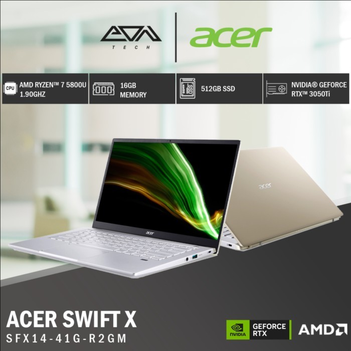 Jual Laptop ACER Swift X SFX14-41G-R2GM R7-5800U/16GB/512GB/RTX 3050Ti ...
