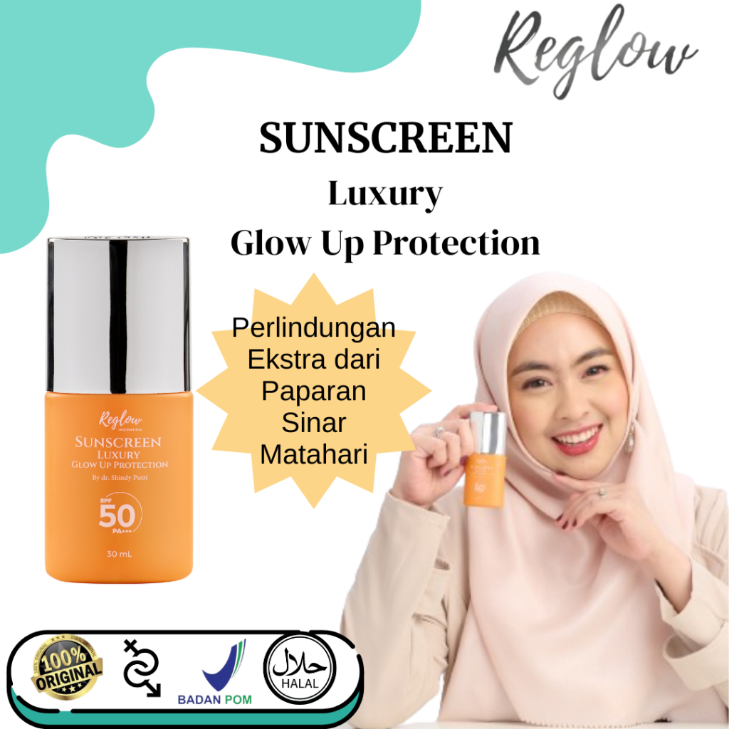 Jual REGLOW SUNSCREEN LUXURY GLOW UP SPF 50 PA+++, MENCEGAH PENUAAN ...